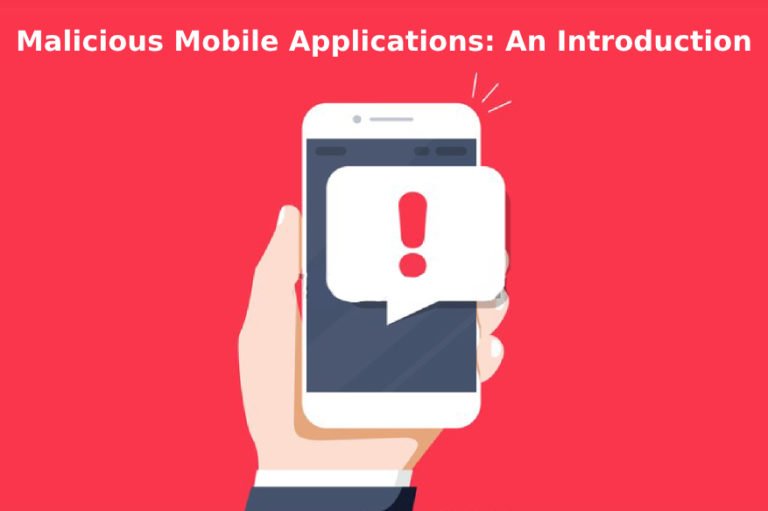 Malicious Mobile Applications: An Introduction - Hacker Combat